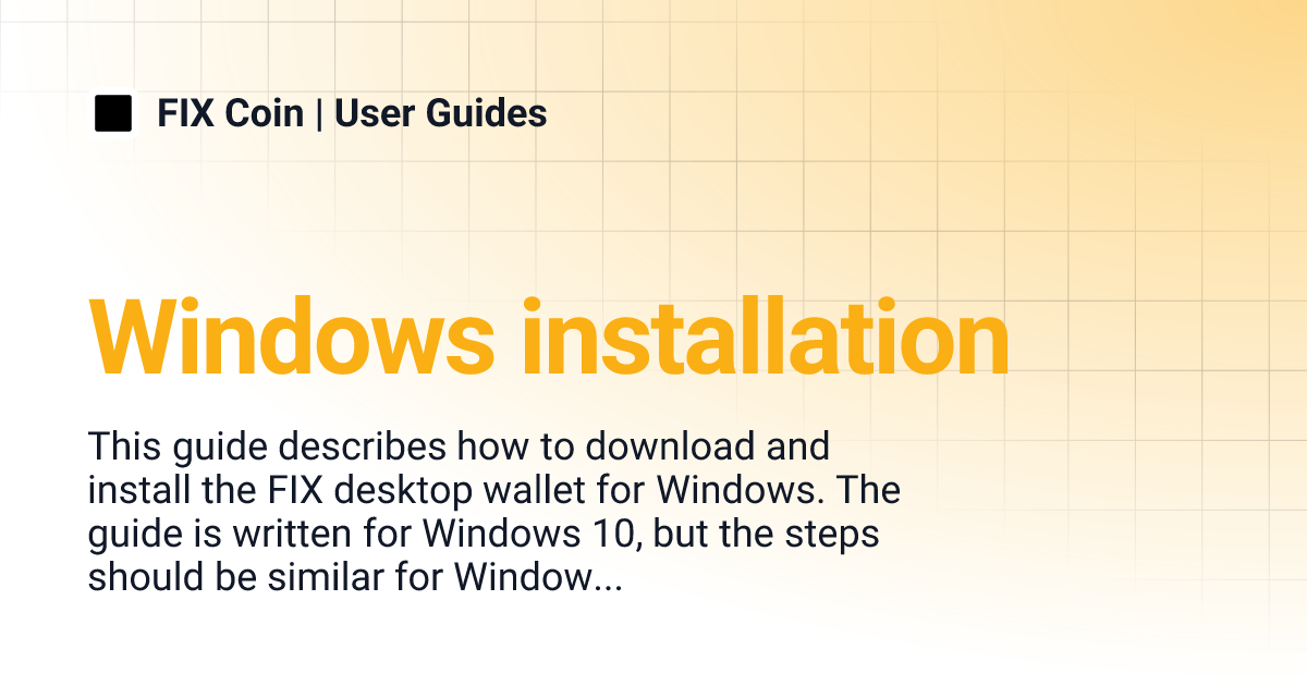 Windows installation | FIX Coin | User Guides